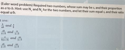 Euler Word Problem Required Two Numbers Whose Sum May Be S And