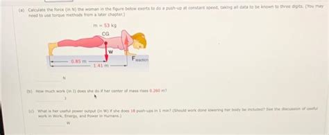 Solved A Calculate The Force In N The Woman In The Chegg Com