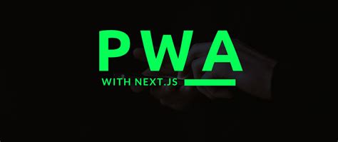 Into Pwa Creating An Installable Nextjs Application Dev Community