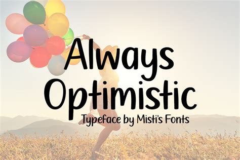 Always Optimistic Font Mistis Fonts Fontspace