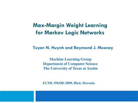 Ppt Max Margin Weight Learning For Markov Logic Networks Powerpoint