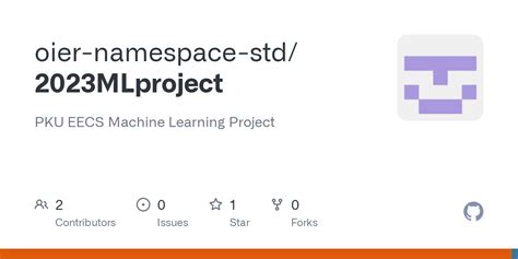 Github Oier Namespace Std2023mlproject Pku Eecs Machine Learning