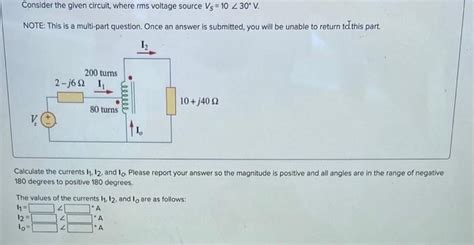 Solved Consider The Given Circuit Where Rms Voltage Source Chegg