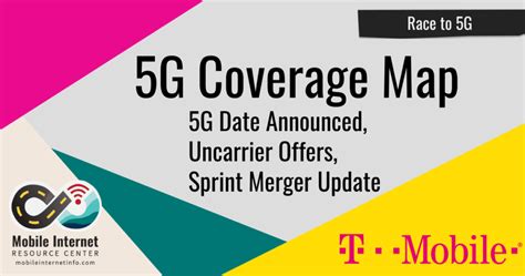 T Mobile Unveils 5G Coverage Map Sprint Merger Status Update Mobile Internet Resource Center