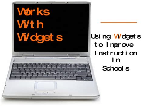 Widgets Intro Ppt