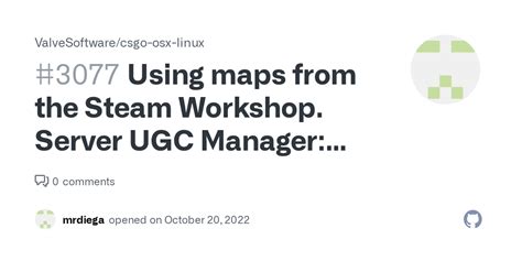 Using Maps From The Steam Workshop Server Ugc Manager Failed To Get