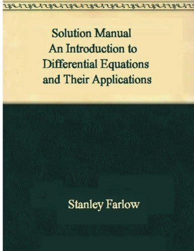 An Introduction To Differential Equations And Their Applications Summary Of Key Ideas And Review