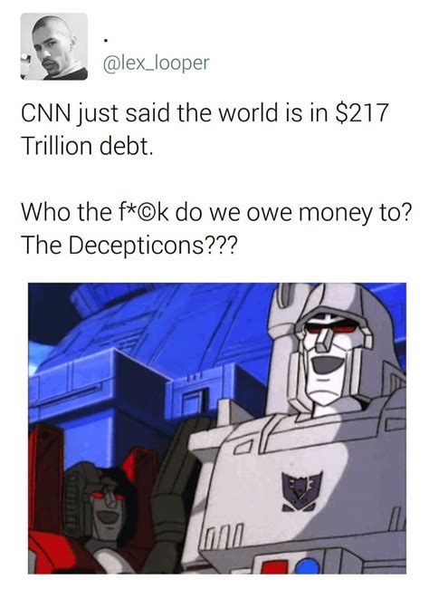 Those Damn Decepticons Meme By Gamingprthug01 Memedroid