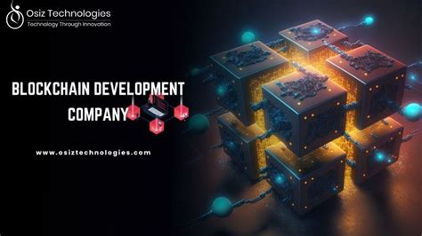 Unlock The Future With Osiz Your Blockchain Development Partner