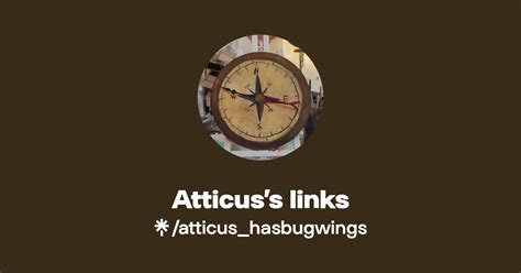 Atticuss Links Atticus Hasbugwings Official Linktree