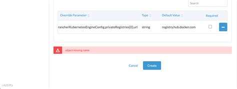 Rke1 Cluster Template Creation Error Object Missing Name · Issue 5945 · Rancherdashboard