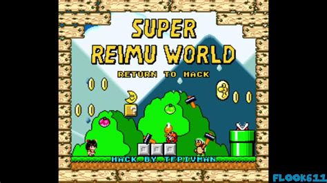 Super Reimu World Return To Hack Touhou Smw Hack Full Rom Hack Longplay Youtube