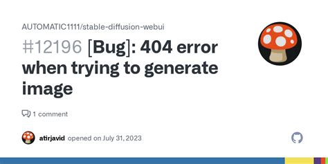 Bug 404 Error When Trying To Generate Image · Issue 12196