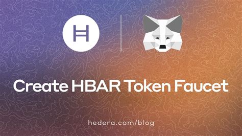 How To Create An Hbar Token Faucet For Metamask Hedera