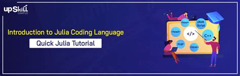 Introduction To Julia Coding Language Quick Julia Tutorial Upskill Campus
