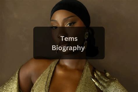 Tems Age Birthday Height Weight Net Worth