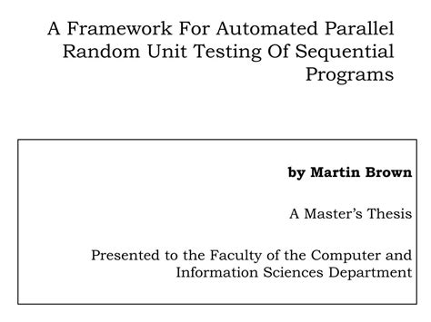 Ppt A Framework For Automated Parallel Random Unit Testing Of