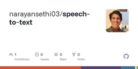 GitHub Narayansethi03 Speech To Text