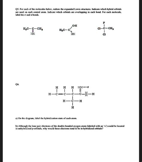 SOLVED For Exa L Ihe Melecule Below Redraw The Expanded Lewis SInxuute Indicle Which Hybrid