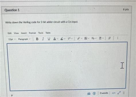Solved Question 1 6 Pts Write Down The Verilog Code For