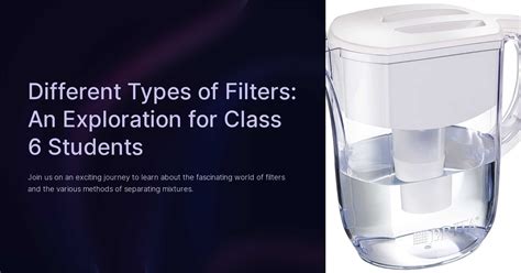 Different Types Of Filters An Exploration For Class Babes
