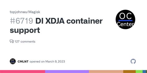Di Xdja Container Support · Issue 6719 · Topjohnwumagisk · Github