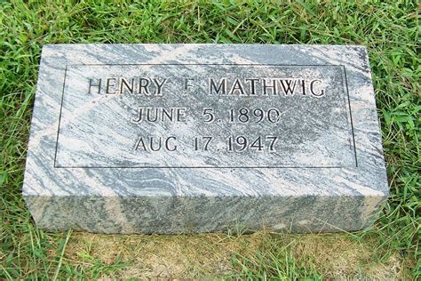 Henry F Mathwig 1890 1947 Find A Grave Memorial