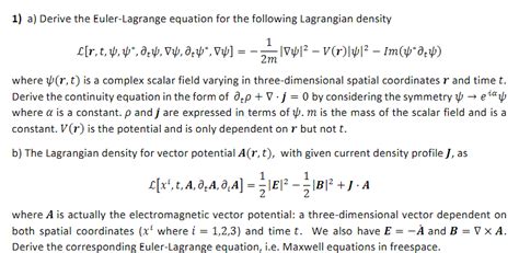 Solved 1 A Derive The Euler Lagrange Equation For The