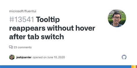Tooltip Reappears Without Hover After Tab Switch · Issue 13541 · Microsoftfluentui · Github