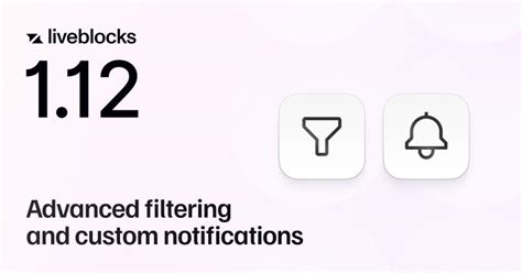 steven fabre on linkedin liveblocks 1 12 advanced filtering and