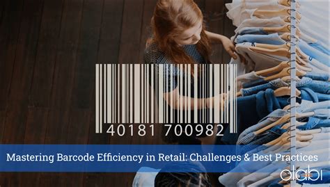 Mastering Barcode System Efficiency In Retail Olabi