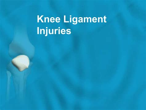 Kneeligamentinjuriespptx