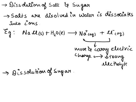 Solved Show Equation S For The Dissolution Of Salt Vs Sugar To Explain At A Molecular Level