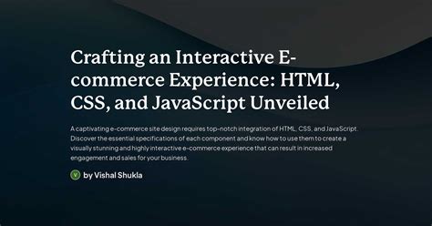 Crafting An Interactive E Commerce Experience Html Css And