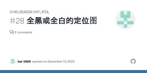 全黑或全白的定位图 · Issue 28 · Chelsea234 Hifi Ifdl · Github