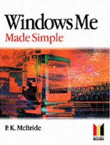 windows me made simple mcbride p k 9780750652377 books