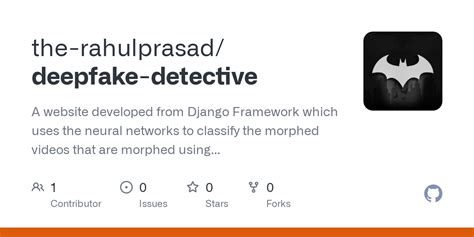 GitHub The Rahulprasad Deepfake Detective A Website Developed From Django Framework Which