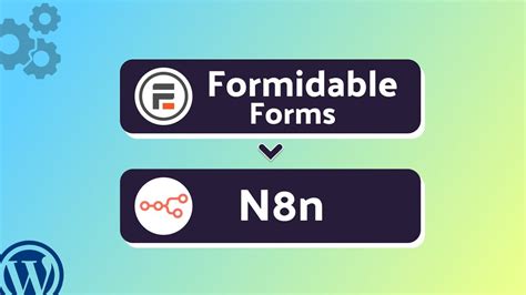 Integrating Formidable Forms With N8n Step By Step Tutorial Bit