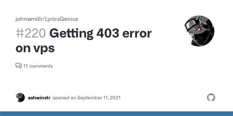 Getting 403 Error On Vps · Issue 220 · Johnwmillrlyricsgenius · Github