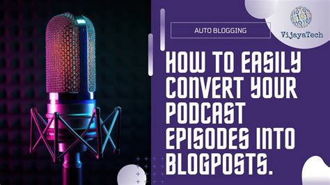 Auto Blogging Publish Blogposts From Podcasts Automatically Youtube