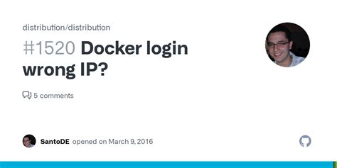 Docker Login Wrong Ip · Issue 1520 · Distributiondistribution · Github