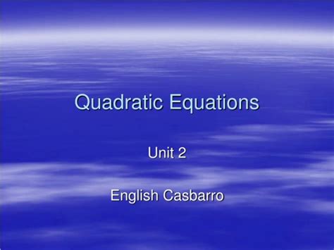PPT QUADRATIC EQUATIONS PowerPoint Presentation Free Download ID