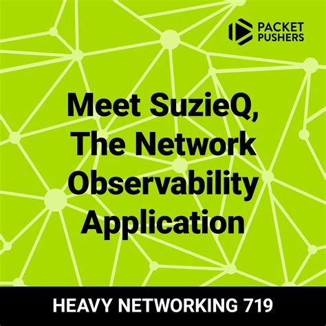 Heavy Networking A Packet Pushers Podcast Heavy Networking A Packet Pushers Podcast