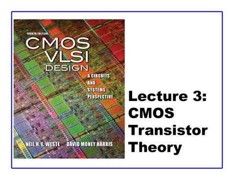 Cmos Vlsi Design Transistor Theory Lect3 Transistors Ppt