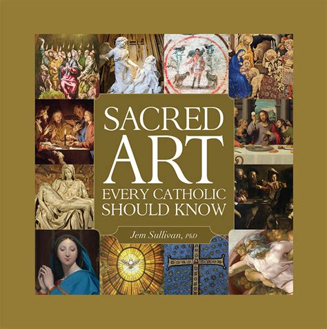 Sacred Art Every Catholic Should Know The Catholic Company®