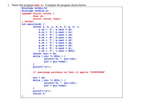 Solved 1 Name This Program One C Complete The Program Chegg
