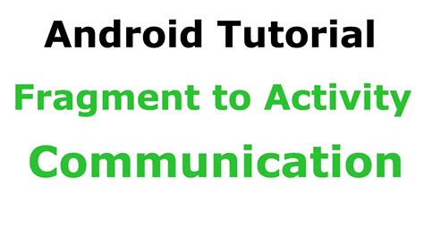 Fragment To Activity Communication Android Tutorial 45 In Hindi