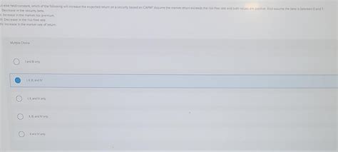 Solved Decrease In The Security Beta Increase In The Market Chegg Com