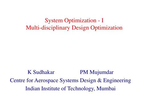 Ppt System Optimization I Multi Disciplinary Design Optimization