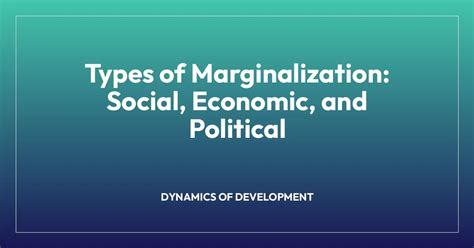 Types Of Marginalization Social Economic And Political • Csr Education